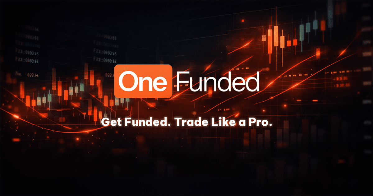 OneFunded: Best Prop Firm to Power Your Trading Success